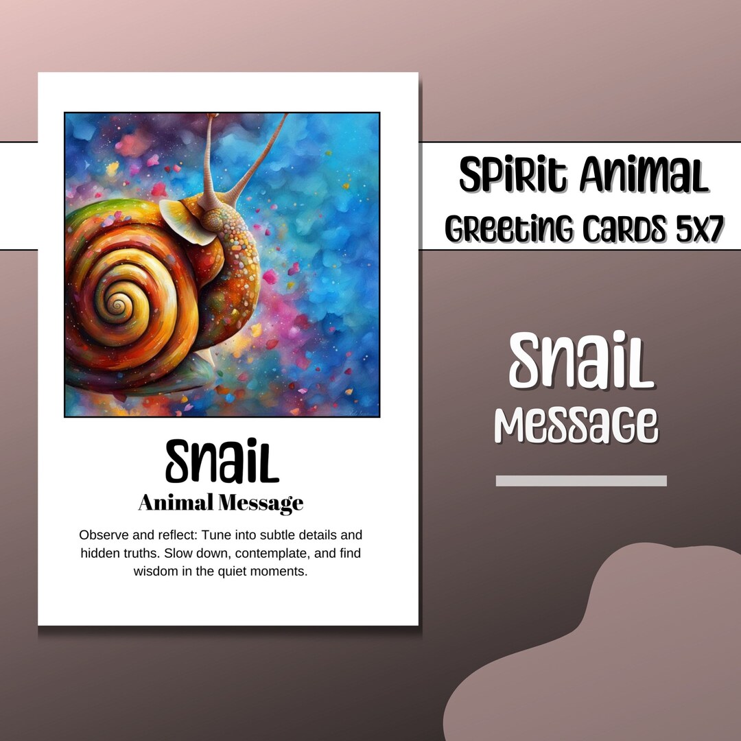 Spirit Animal SNAIL Totem, Greeting Card for Special Friends, Digital ...