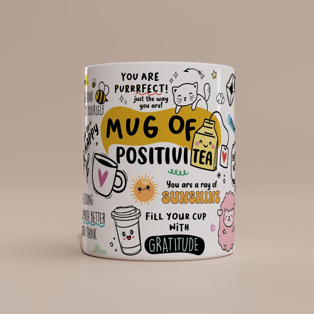 Motivational Mug of Positivi-tea, Positivity Coffee Mug, Self Care Cup ...