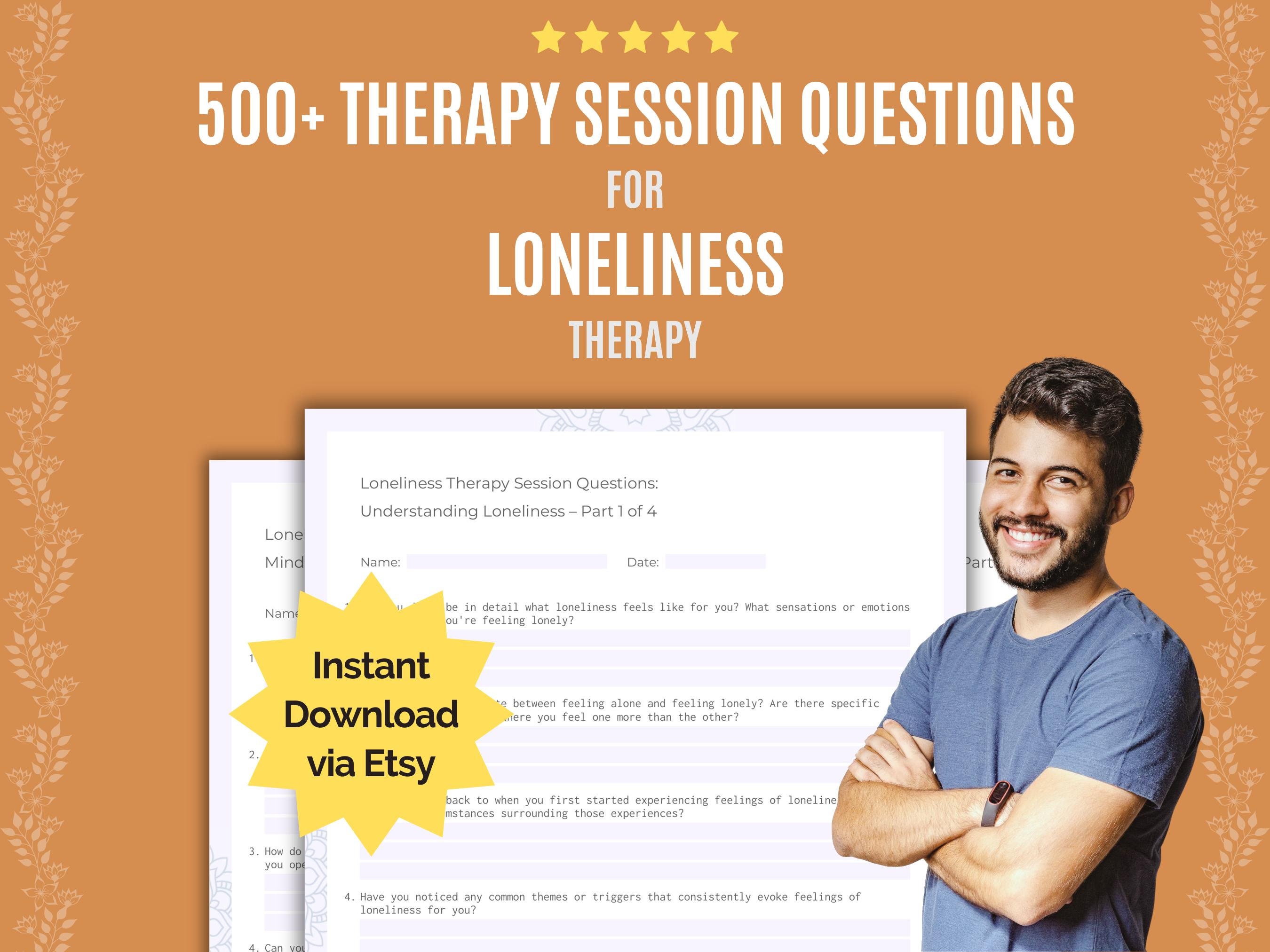 Loneliness Therapy Session Questions Therapy, Question, Therapist ...