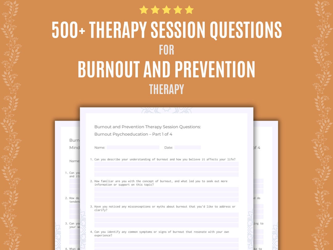 Burnout and Prevention Therapy Session Questions Burnout and Prevention ...