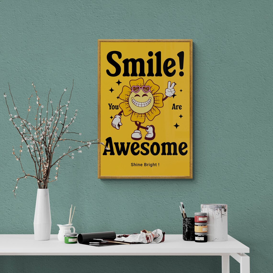 Smile, You Are Awesome Positive Sunflower Poster Shine Bright With ...