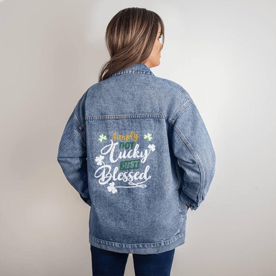 St. Patrick's Day Jacket Simply Not Lucky Just Blessed Oversized Women ...