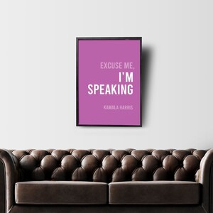 I'm Speaking Poster, Kamala Harris I'm Speaking, Great Women Art ...