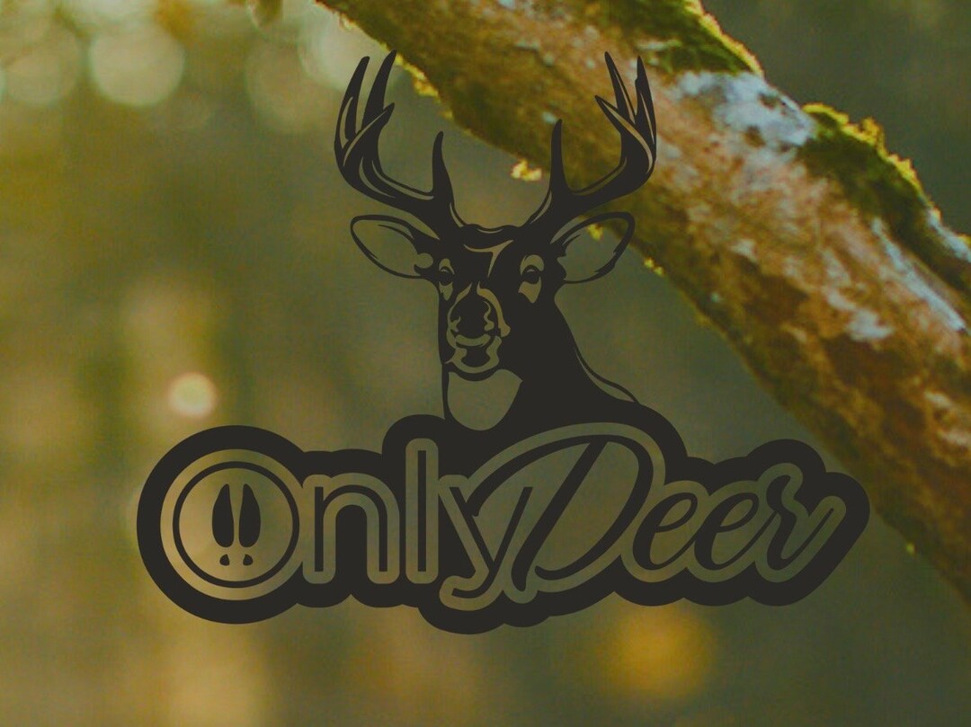 Only Deer Hunting Decal - Etsy