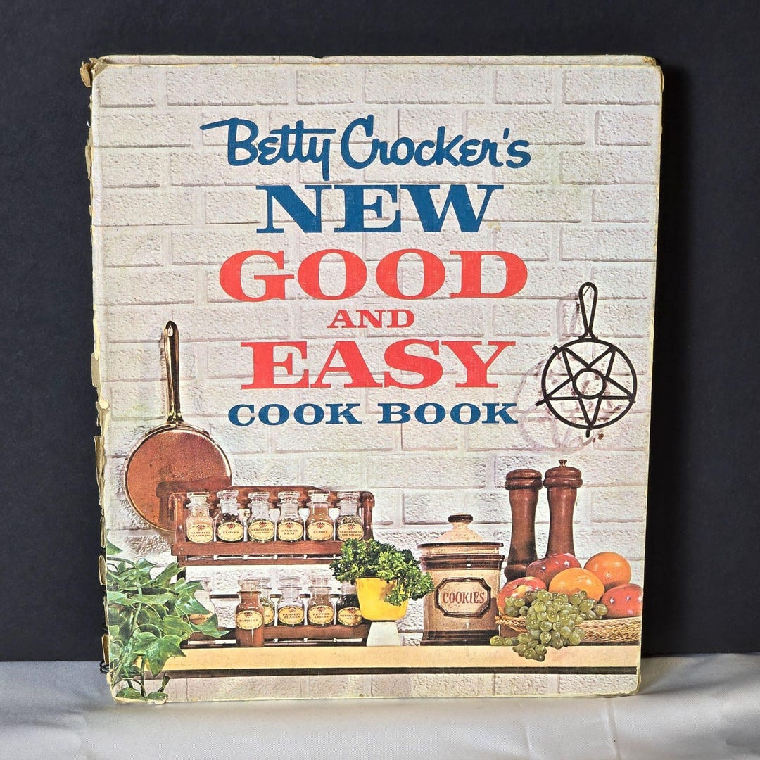Cookbook Betty Crocker's New Good and Easy Cook Book 1962 First Edition ...
