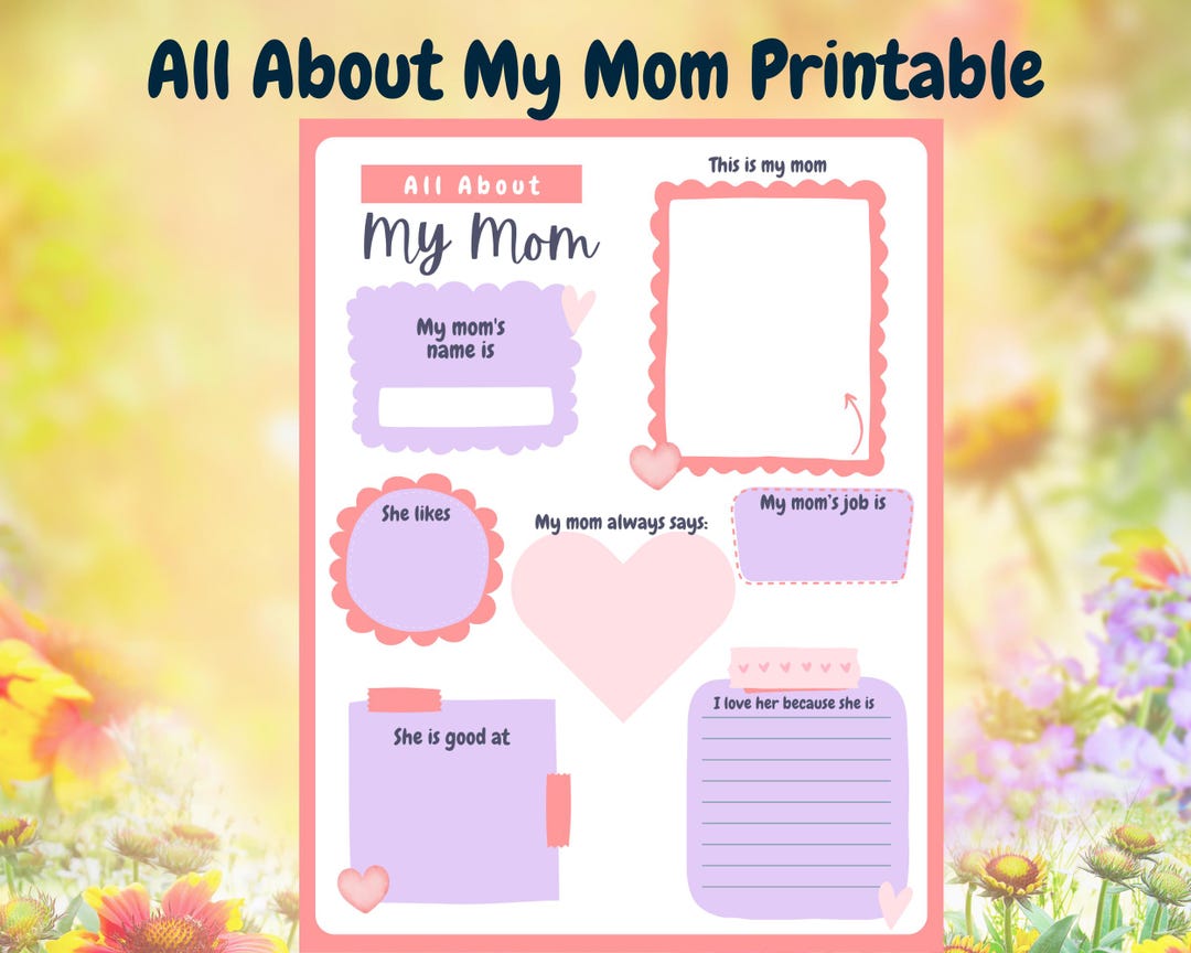 All About My Mom Printable | Mother’s Day Questionnaire for Kids | Kids ...