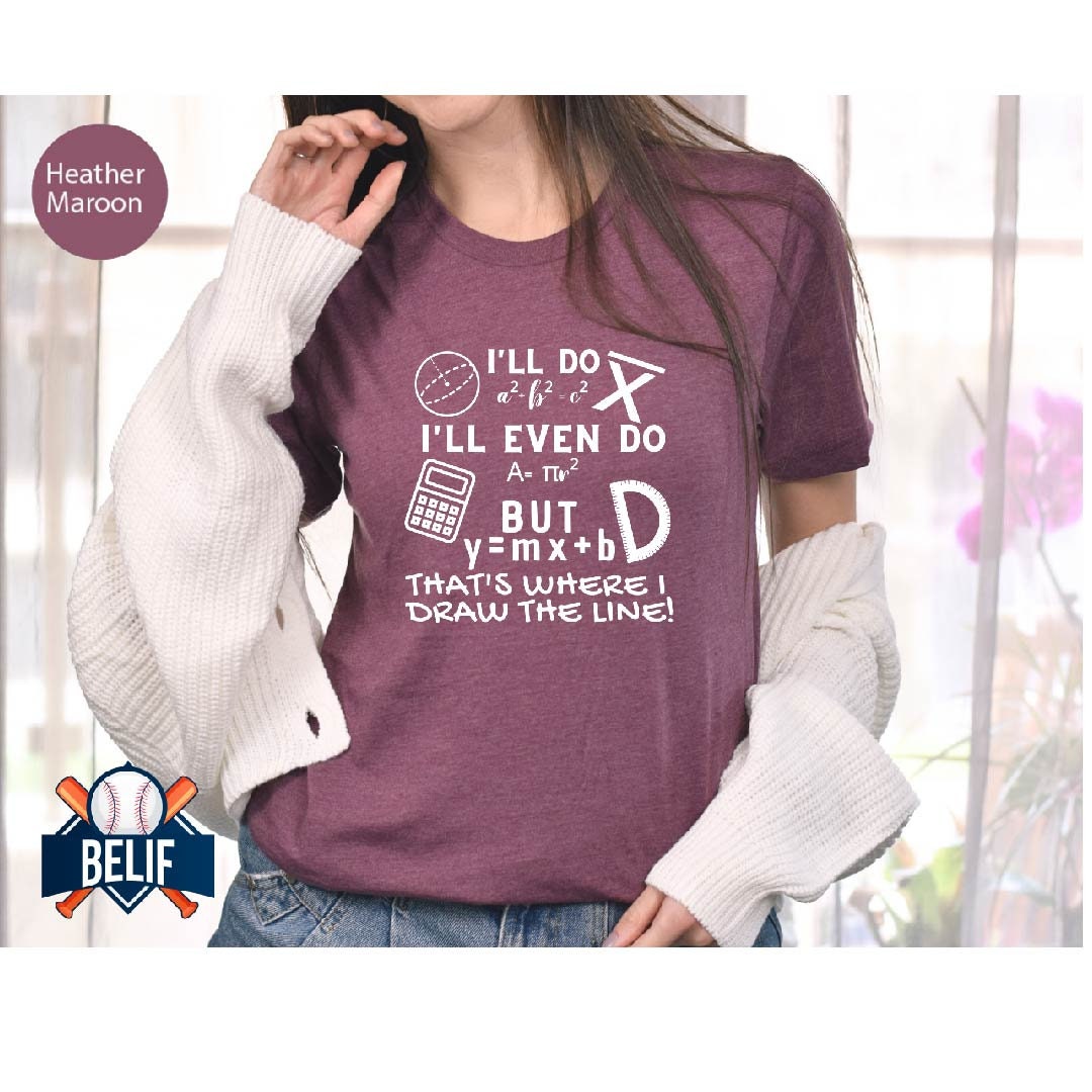 Math Equation Shirts With Sayings, Math Lover Funny Saying Shirt, Math ...