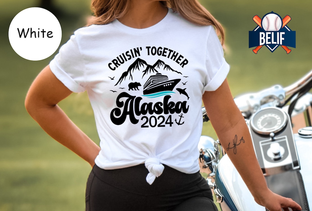 Cruising Together Alaska 2024 Shirt, Alaska Cruise Shirt, Family Cruise ...