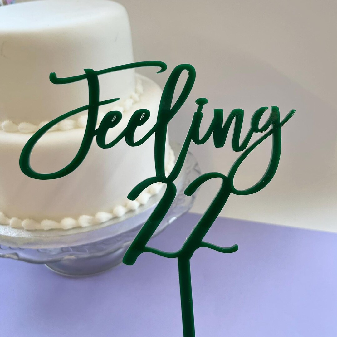 Feeling 22 Cake Topper | Age Birthday Cake Decoration | Birthday Topper ...