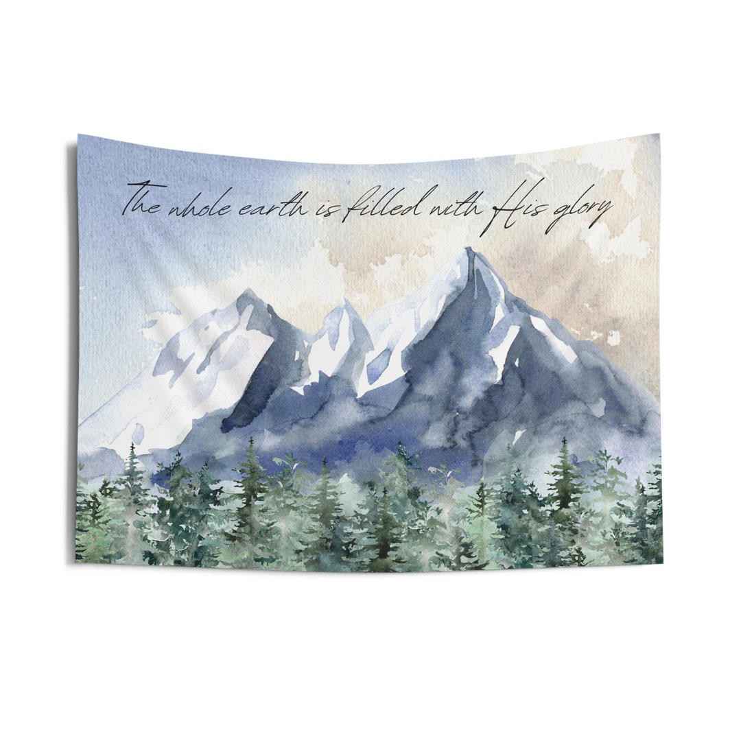 Scripture Wall Tapestries, the Whole Earth is Filled With His Glory ...