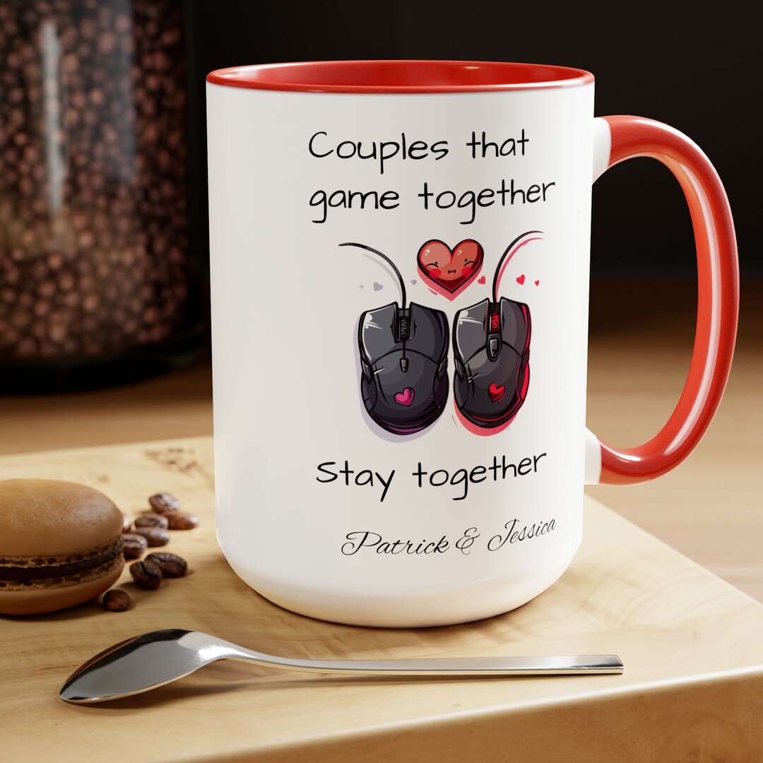 Couples That Game Together , Stay Together by Unfilteredmugz Two-tone ...