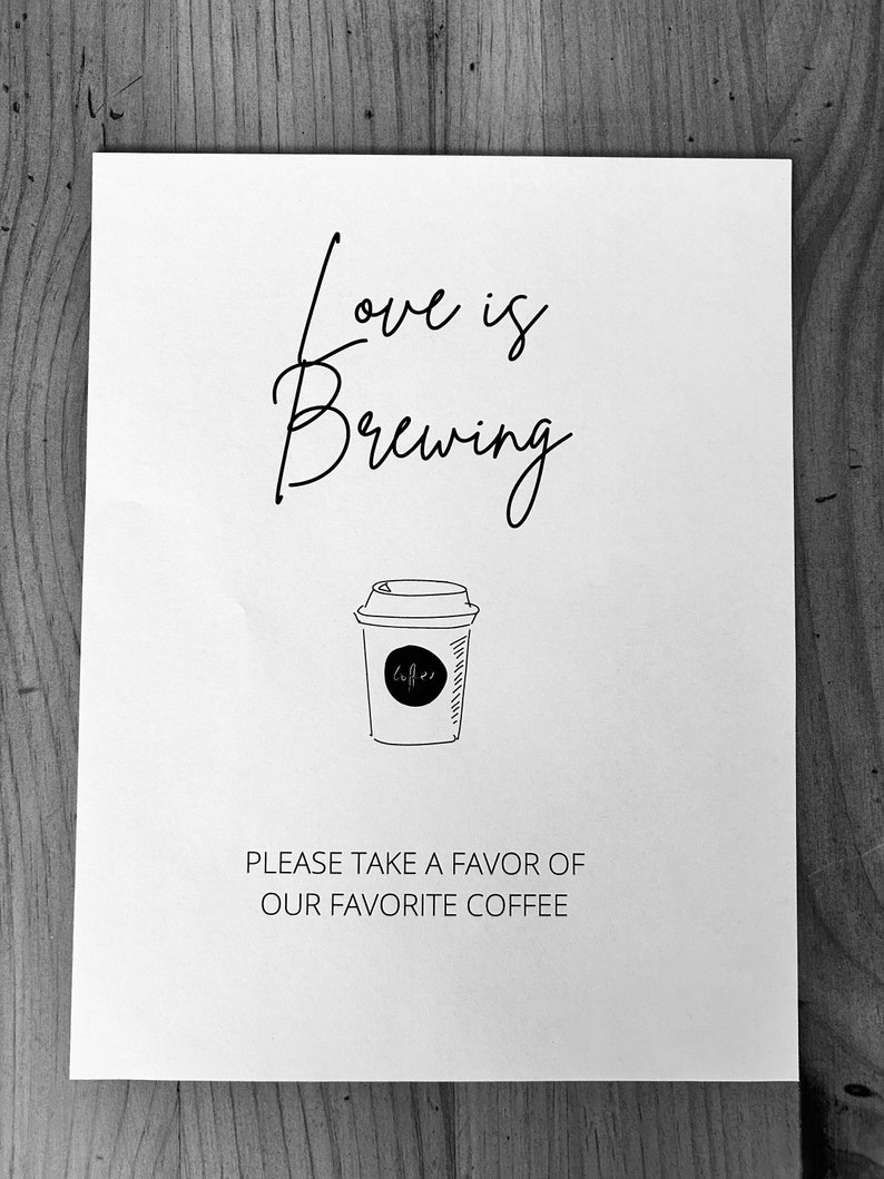 Love is Brewing- Coffee Favor Sign for Wedding, Bridal/baby Shower ...