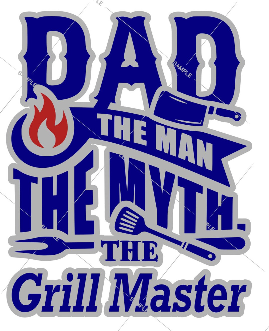 Dad, Father, Grill, Grill Master, Bar B Q, Bbq, the Myth, Myth, Legend ...