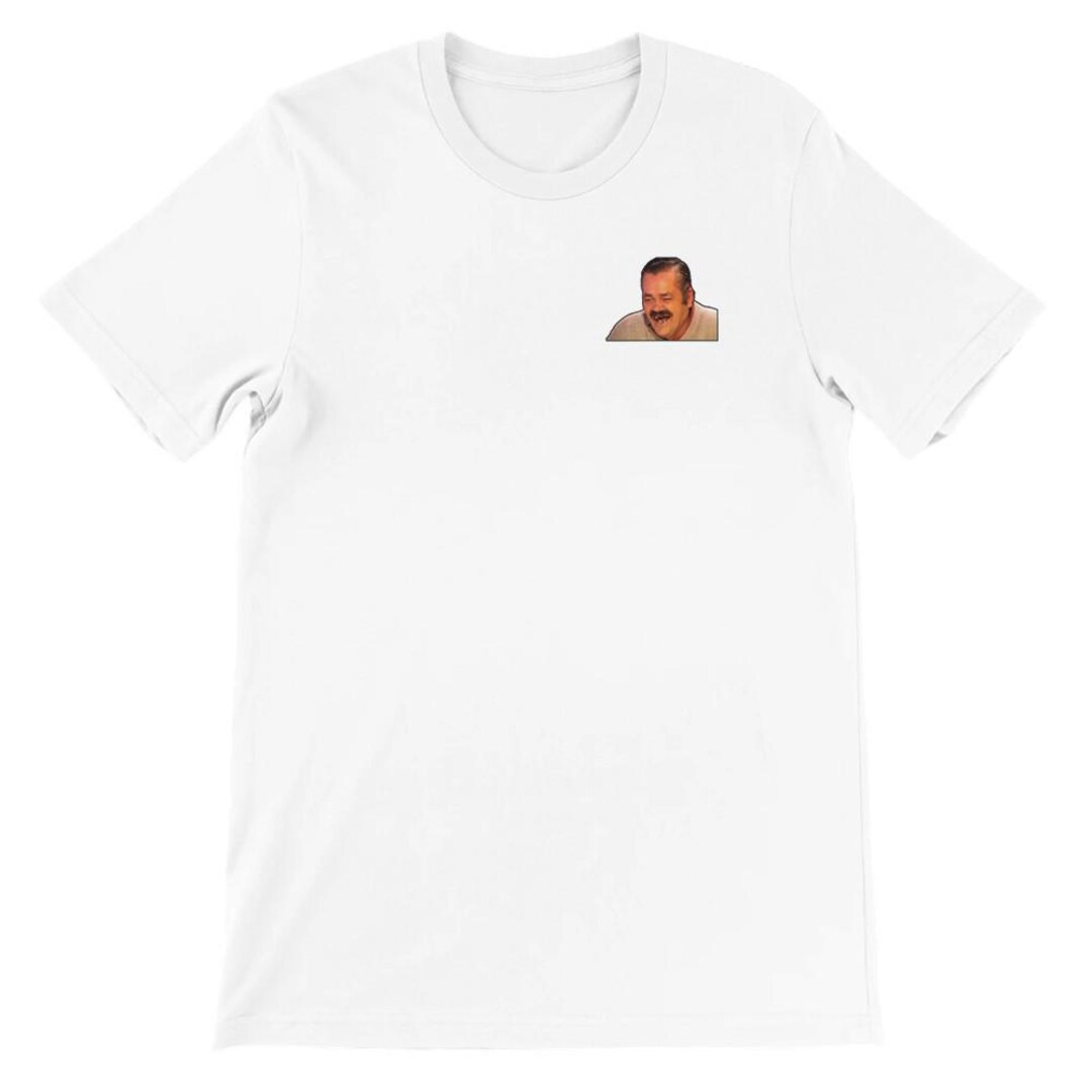 El Risitas Meme HD Spanish Man Laughing Funny Premium Unisex Crewneck T ...
