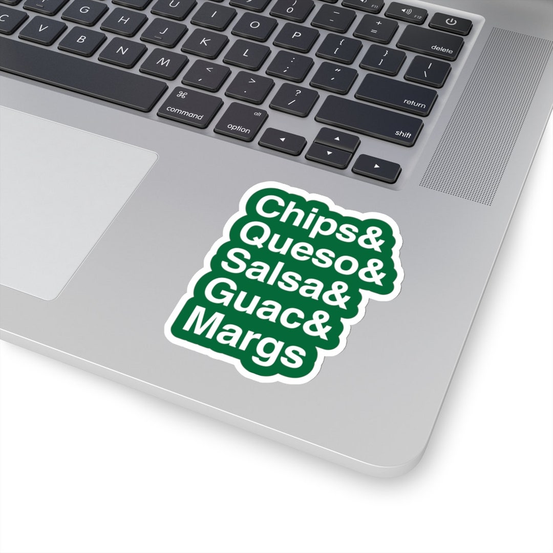 Chips Queso Salsa Guac Margs Kiss-cut Stickers - Etsy