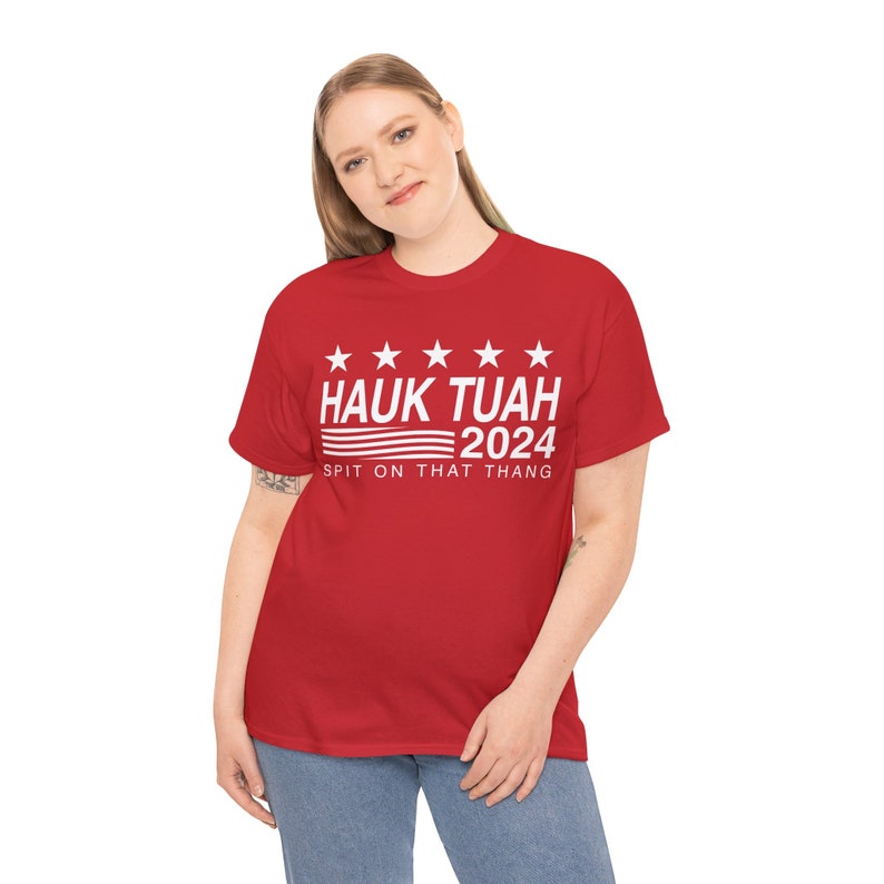 Hauk Tuah 2024 Tee Etsy