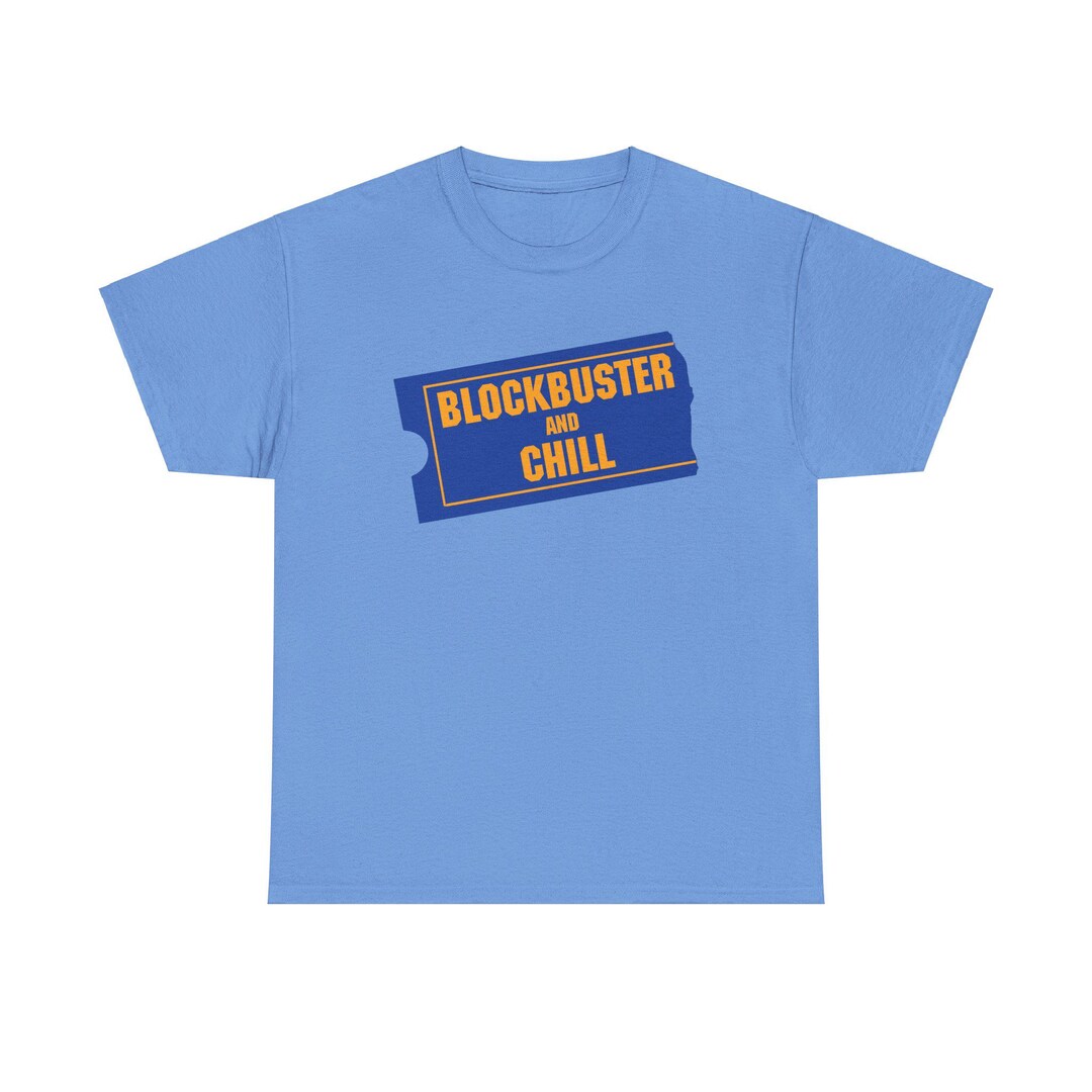 Blockbuster and Chill T-shirt, Movie Lover Gift, Blockbuster Logo Tee, Unisex Cotton Shirt ...