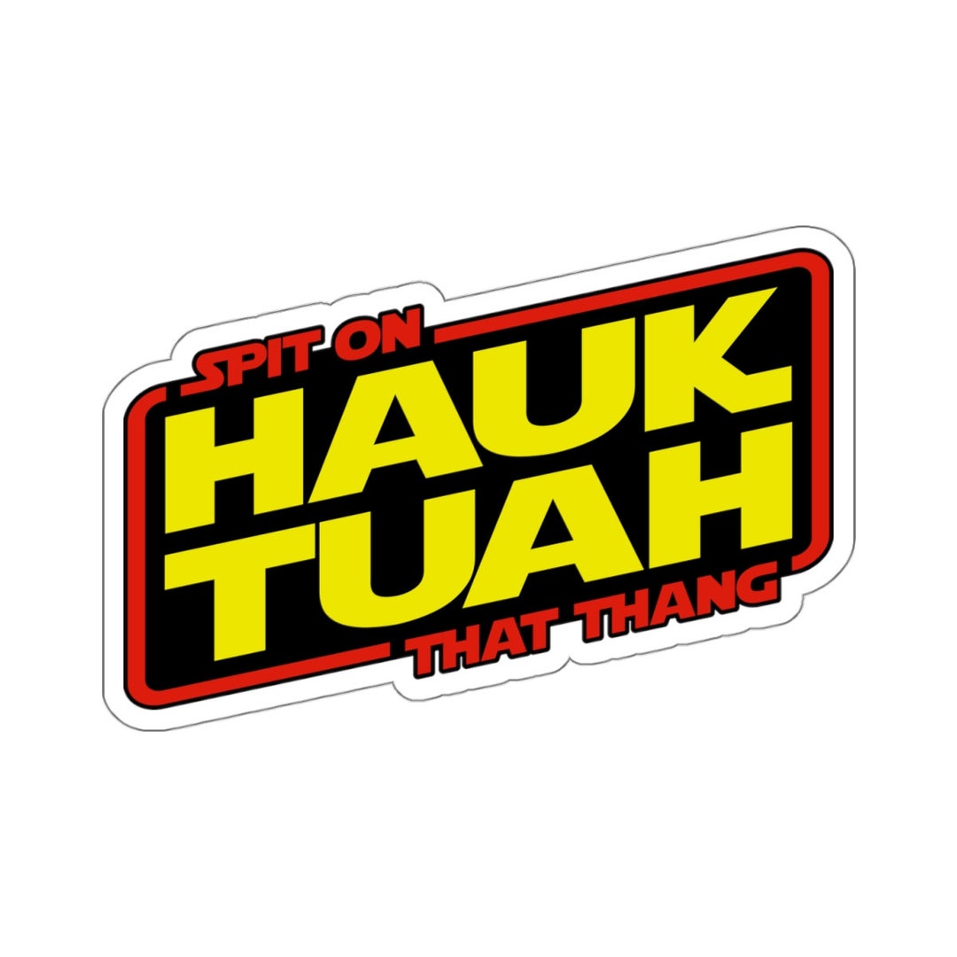 Hauk Tuah Kiss-cut Stickers - Etsy