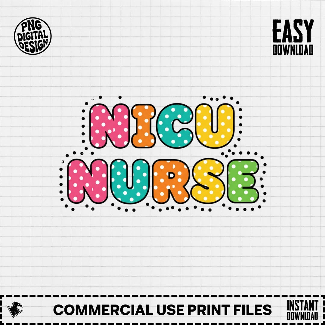 NICU Nurse PNG, Polka Dot Design, Digital Download, Nurse Gift ...