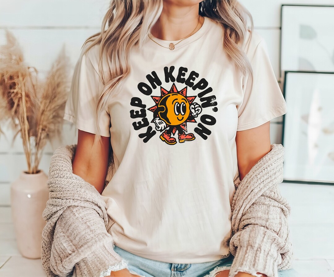 Keep on Keepin' on Vintage T-shirt, Stay Positive Shirt, Mental Health ...