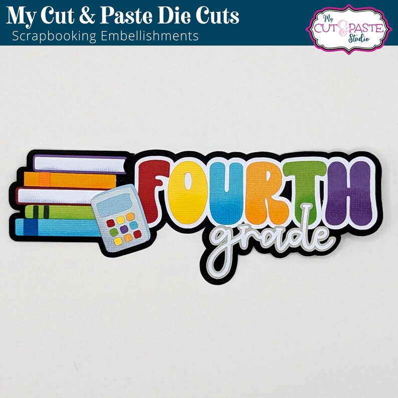 Fourth Grade Scrapbooking Die Cut, School Scrapbook Title, Layered ...