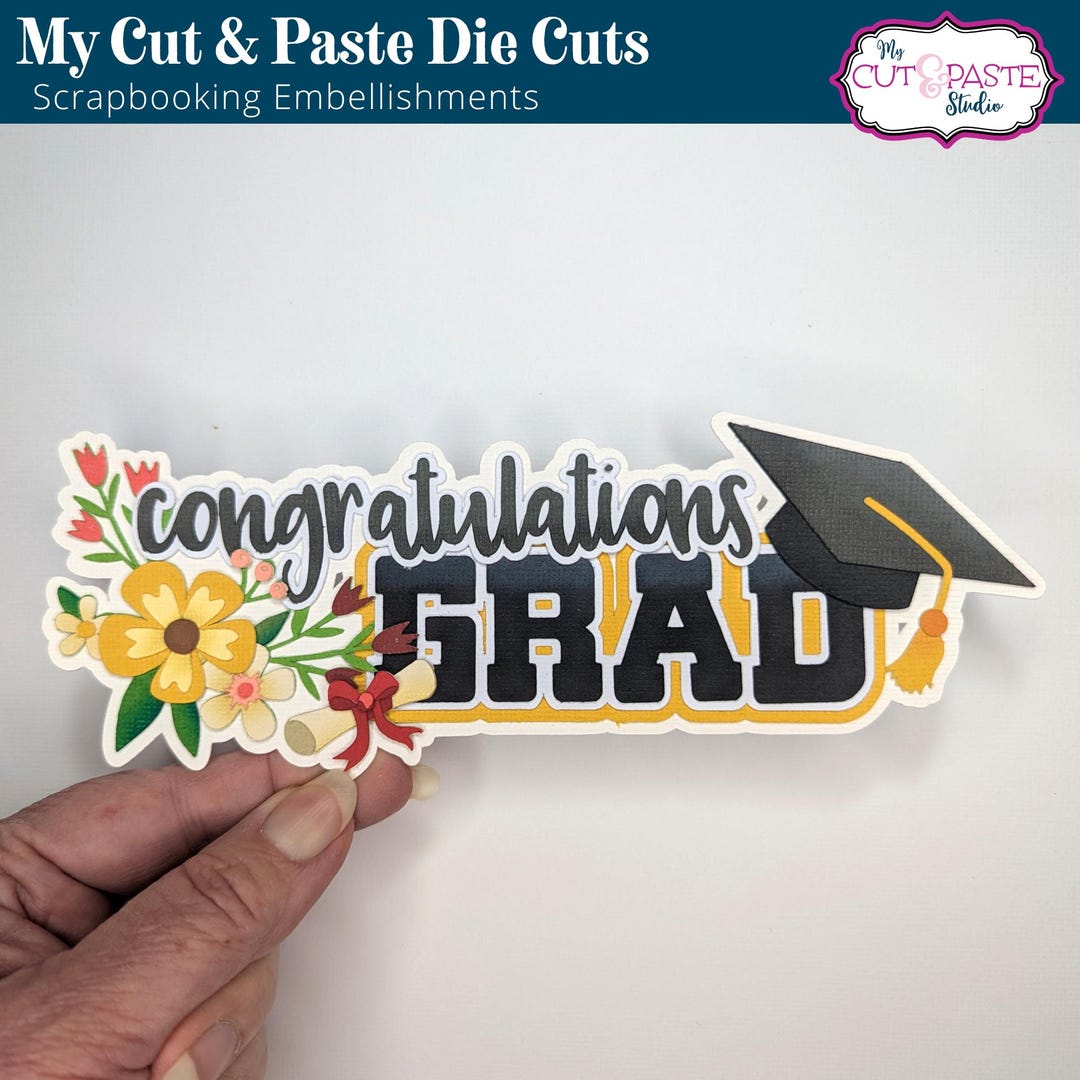 Congratulations Graduate Scrapbooking Die Cut Title, Graduation Photos ...