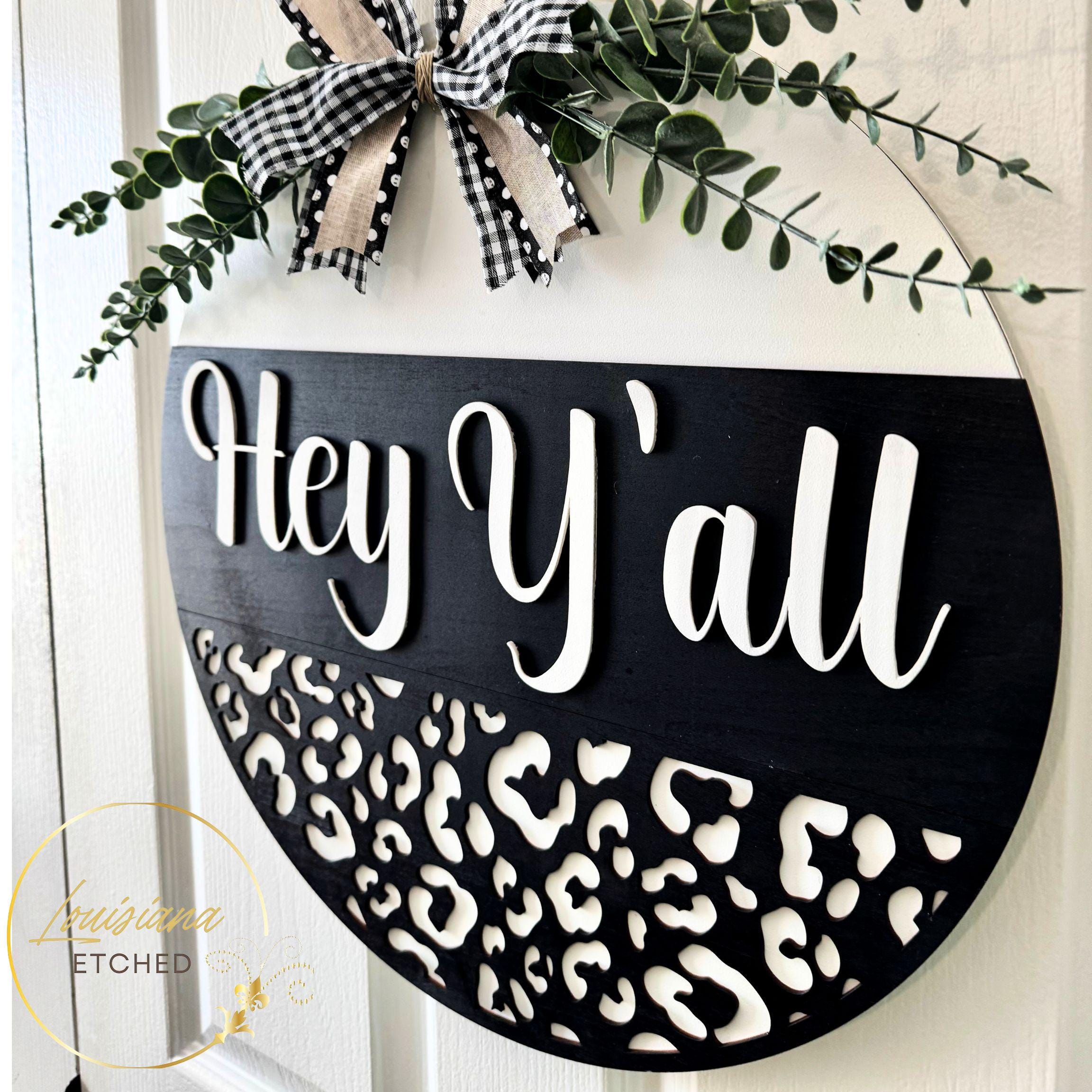 Southern Hey Y'all Laser Cut Wood Round Door Hanger Door Sign - Etsy