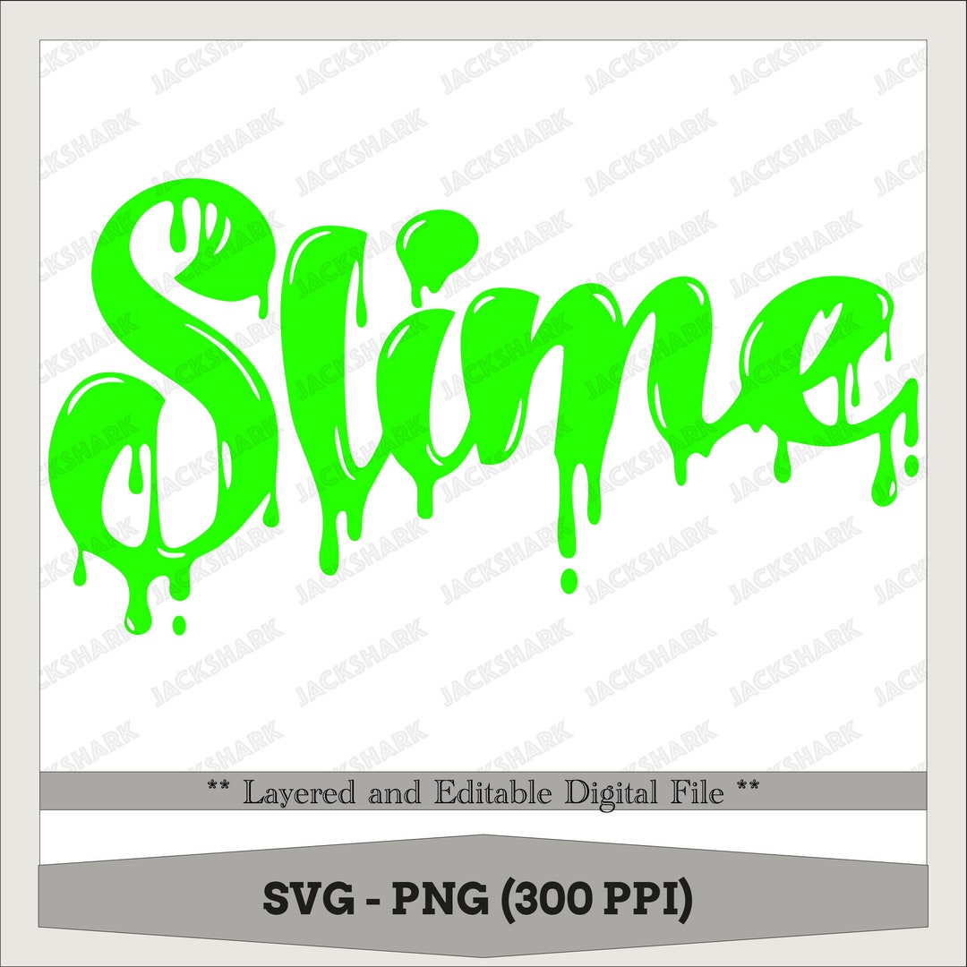 Slime, Neon Slime, Green Slime, Green Goo Silhouette, Sublimation ...
