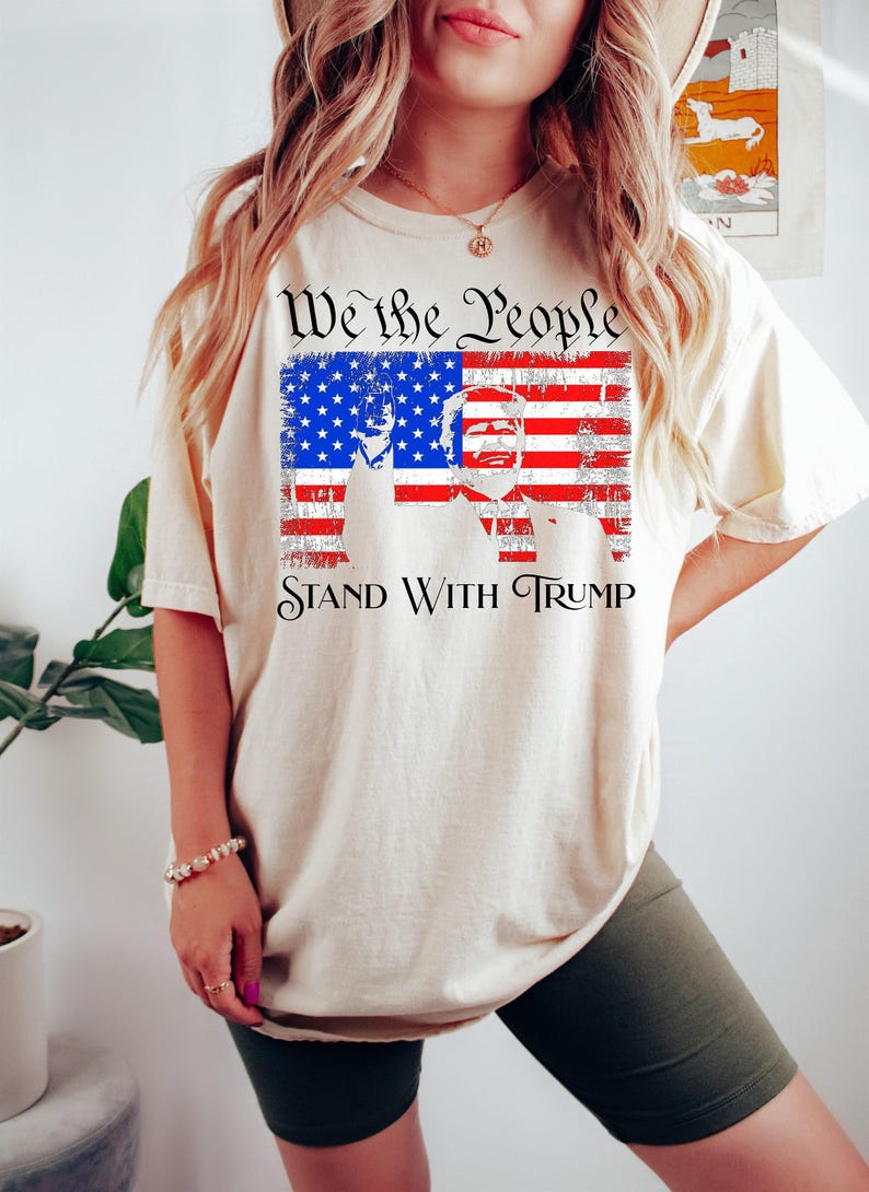 We the People Stand With Donald Trump Shirt, Support Trump Shirt ...