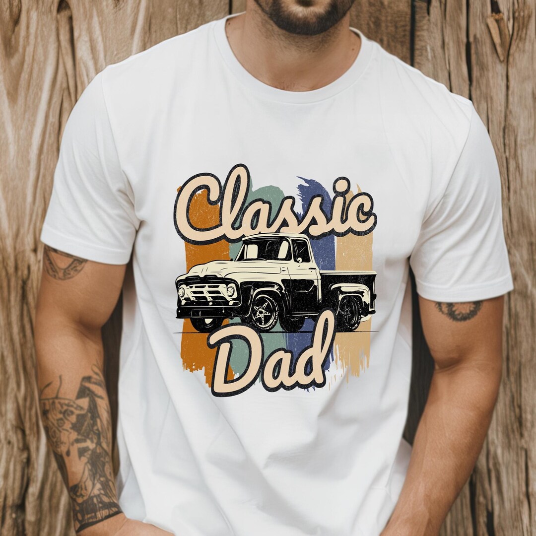 Classic Dad Shirt, Funny Dad Gift, Vintage Dad Shirt, Cool Father's Day ...