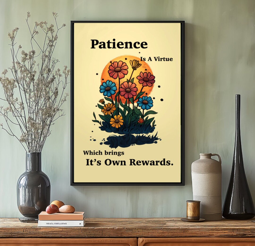 Patience is a Virtue Poster, Trendy Wall Decor, Botanical Prints, Large ...