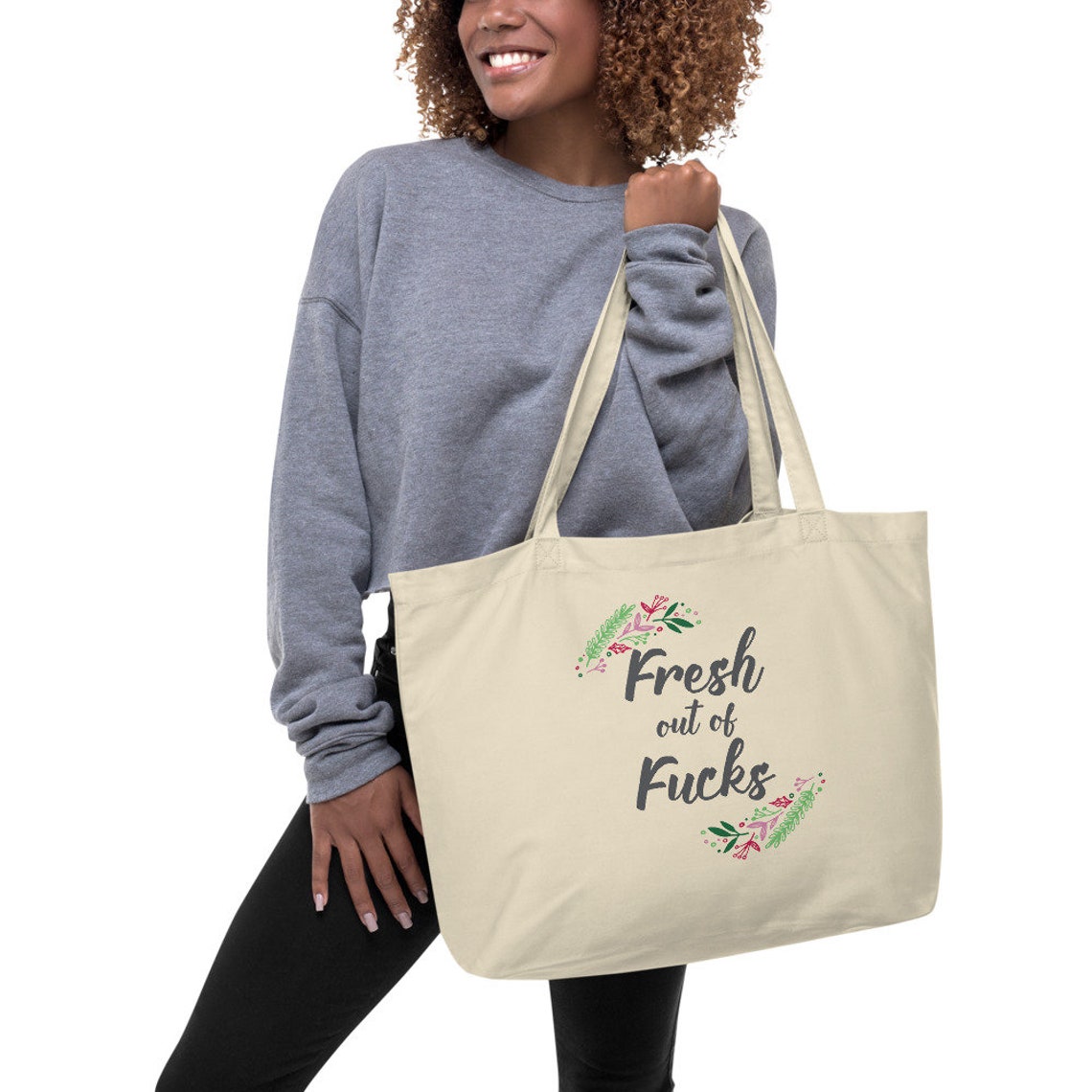 Fresh Out Of Fucks Large Organic Tote Bag Funny Ts For Etsy