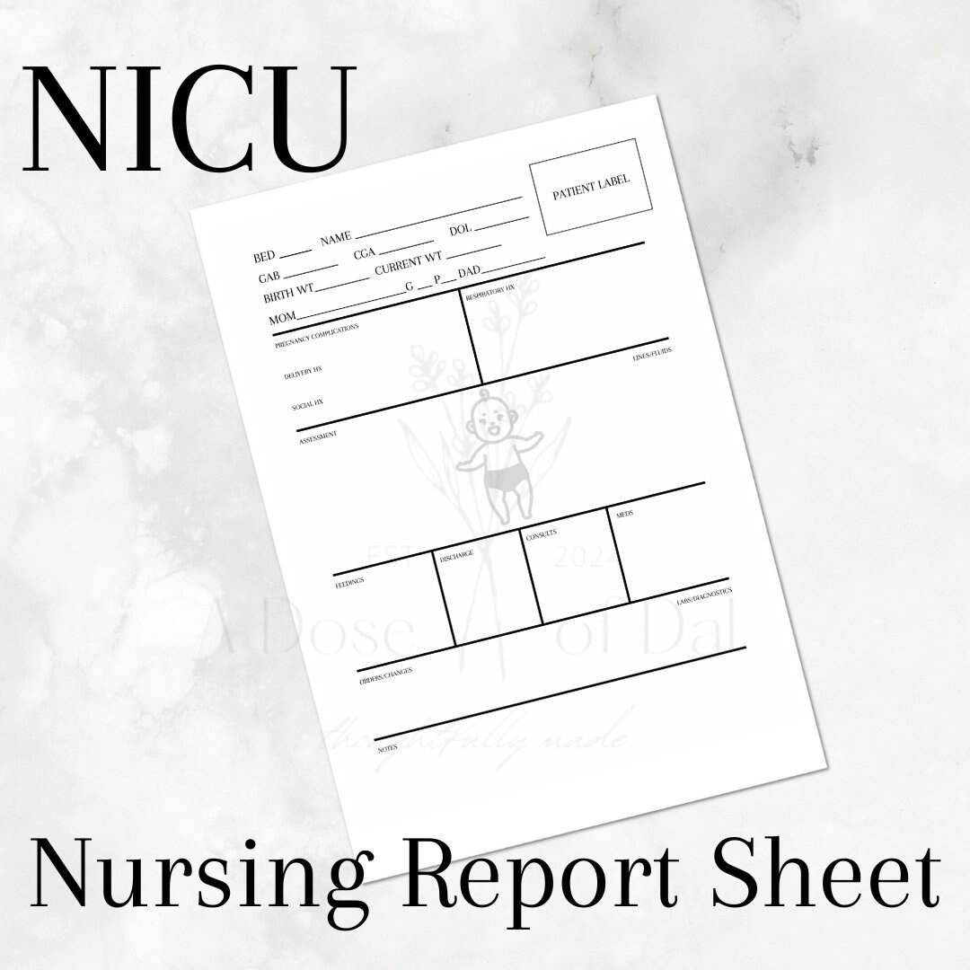 NICU Nurse Report Sheet Neonatal Intensive Care Nurse Brain Nursing ...
