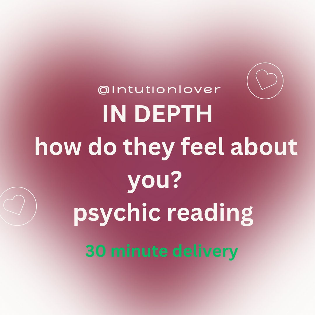 In Depth Reading How Does He or She Feel About You Reading Physic 100% ...