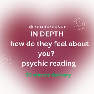 In Depth Reading How Does He or She Feel About You Reading Physic 100% ...