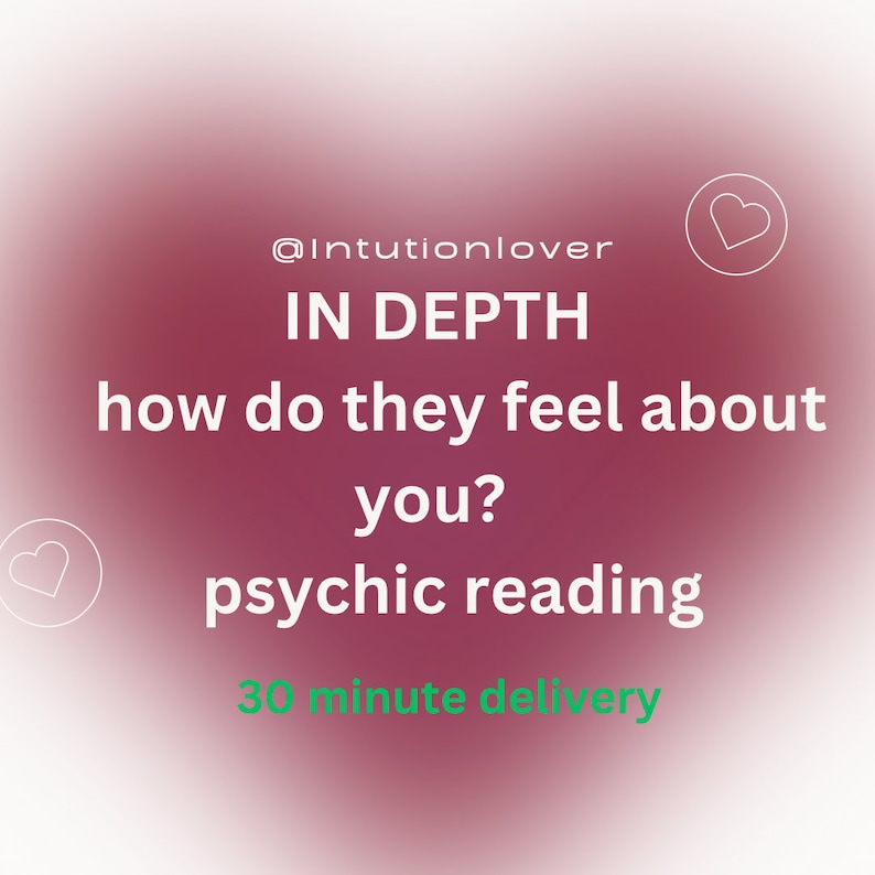 In Depth Reading How Does He or She Feel About You Reading Physic 100% ...