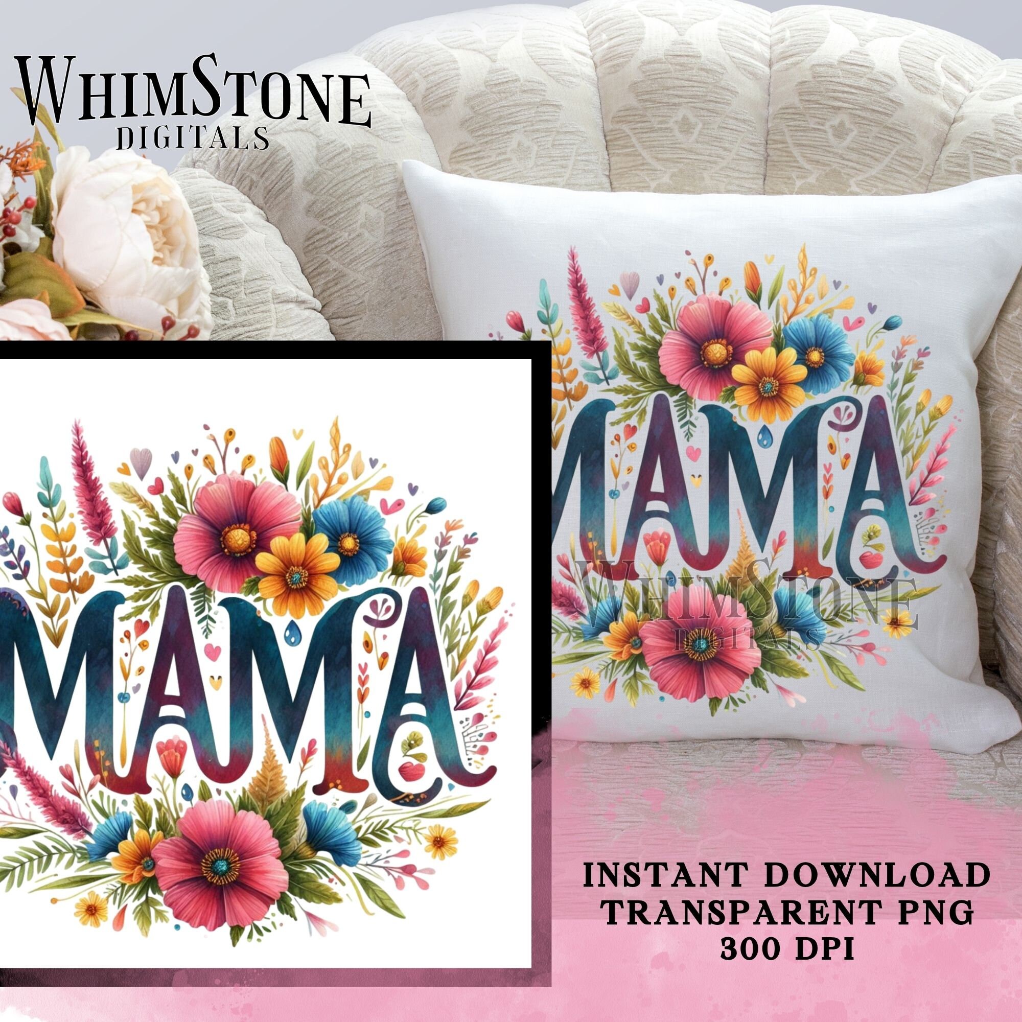 Floral Mama PNG, Mama Dtf, Mama Flower Watercolor Sublimation, Mothers ...