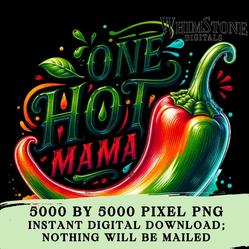 One Hot Mama PNG, Mama Dtf, Funny Mama Watercolor Sublimation, Jalapeno ...