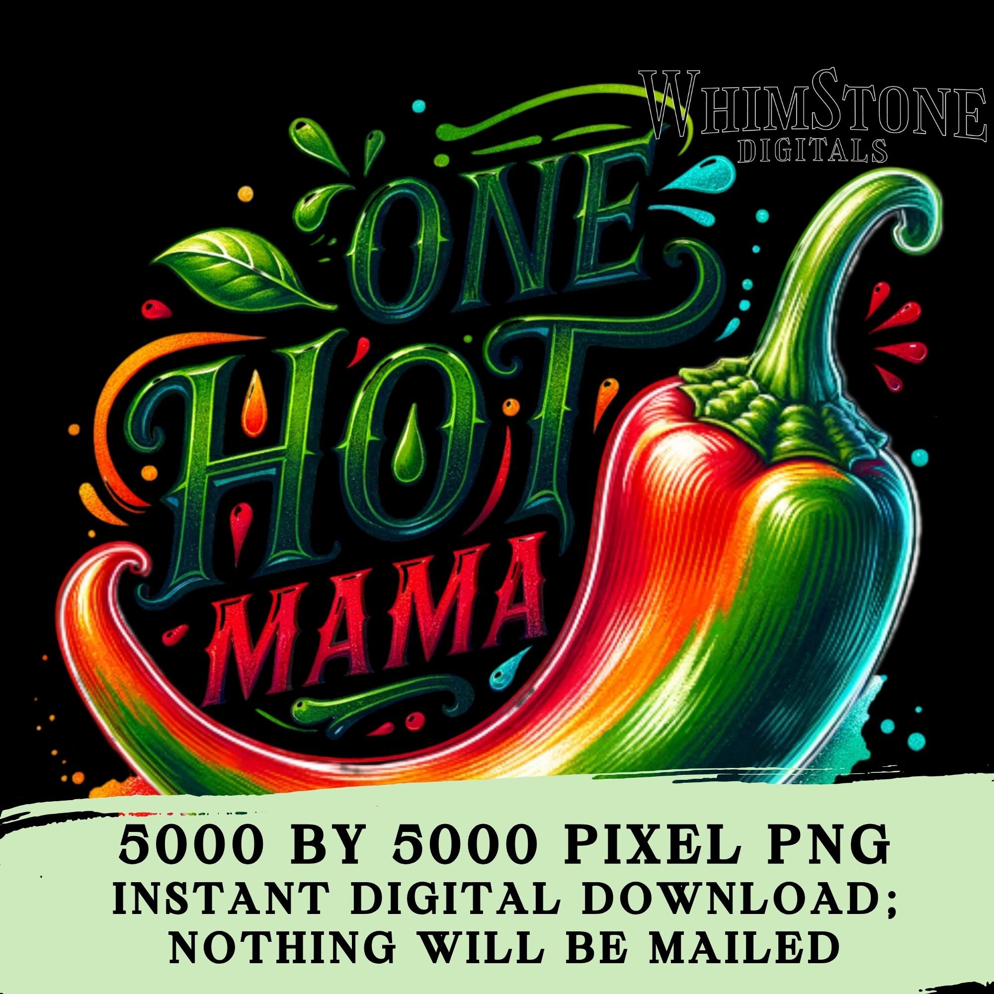 One Hot Mama PNG, Mama Dtf, Funny Mama Watercolor Sublimation, Jalapeno ...