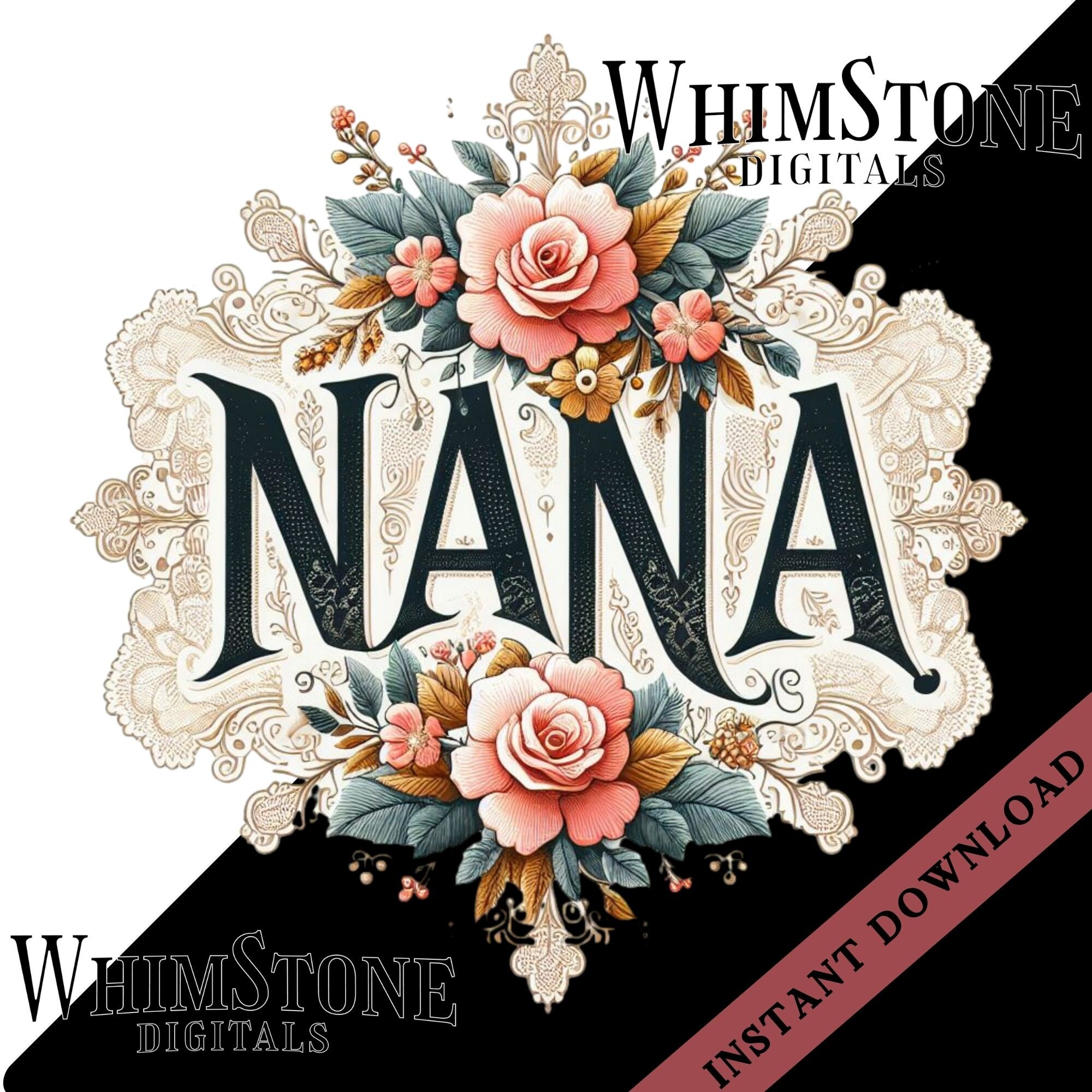 Vintage Floral Nana PNG Nana DTF Nana Flower Sublimation Vintage Flowers Png Nana Clipart Nana ...