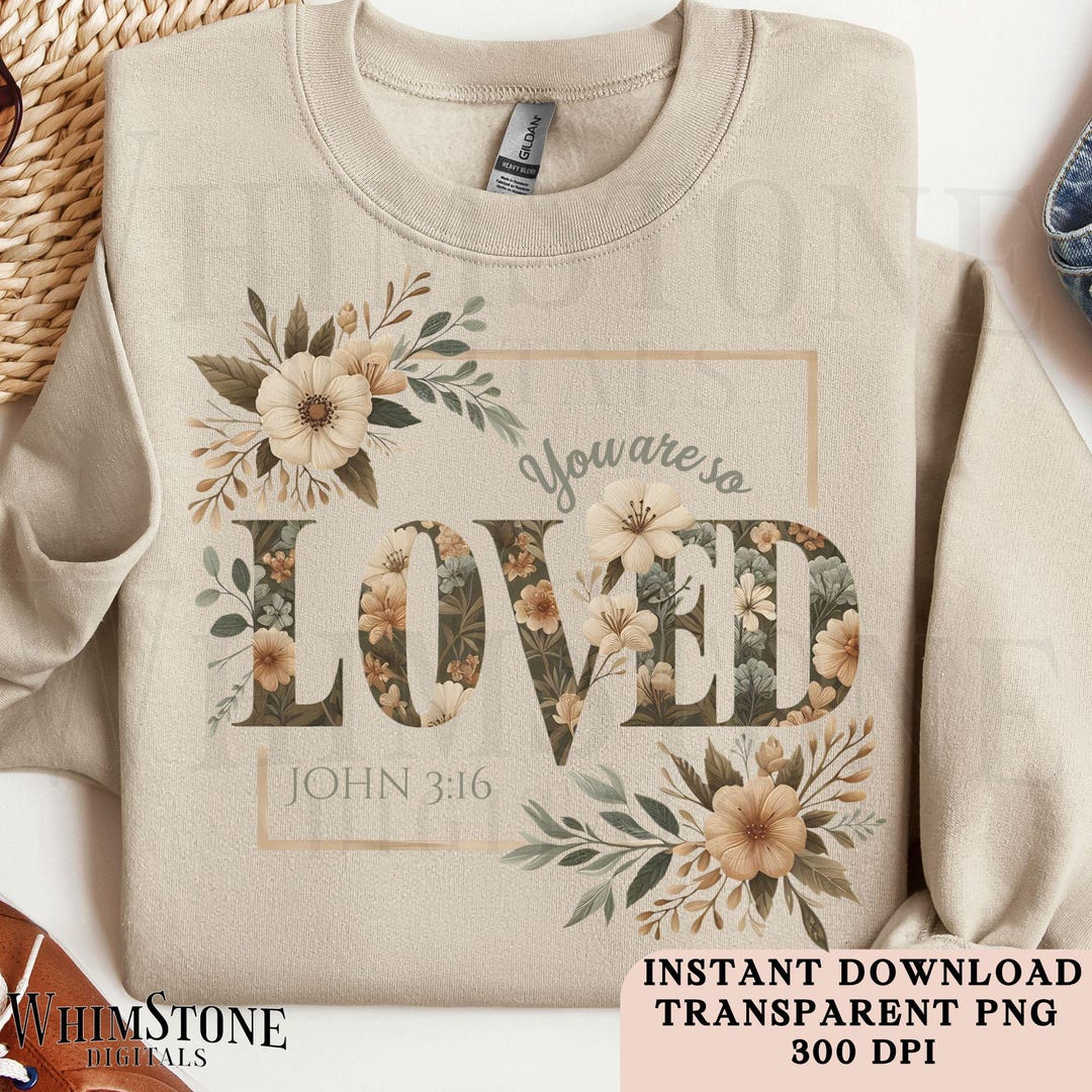PNG You Are so Loved Christian Clipart Bible Verse John 3:16 ...