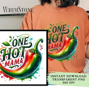 One Hot Mama PNG, Mama Dtf, Funny Mama Watercolor Sublimation, Jalapeno ...