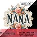 Vintage Floral Nana PNG Nana DTF Nana Flower Sublimation Vintage Flowers Png Nana Clipart Nana ...