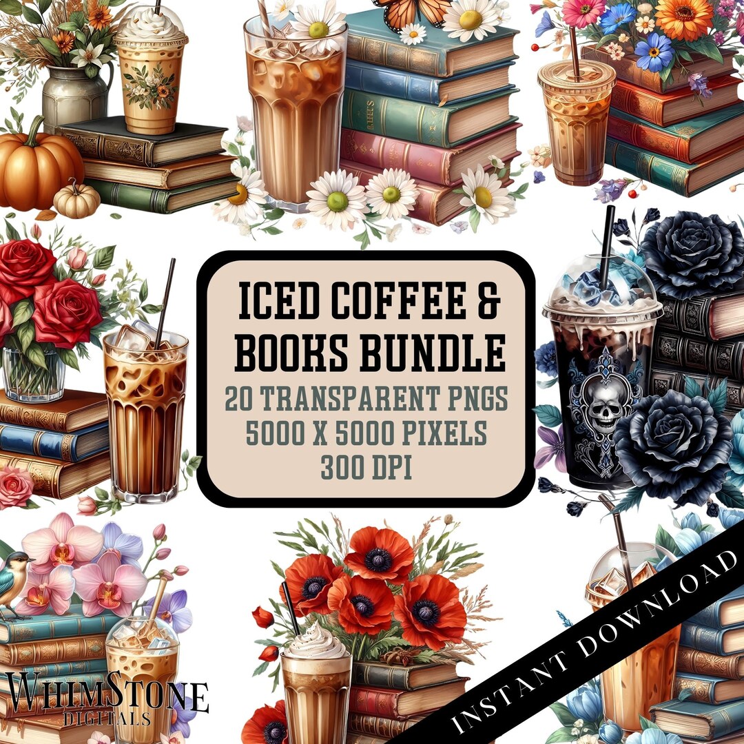 Iced Coffee and Books Clipart Bundle, Floral Coffee Pngs, DTF Designs, Book Stack PNG, Coffee ...