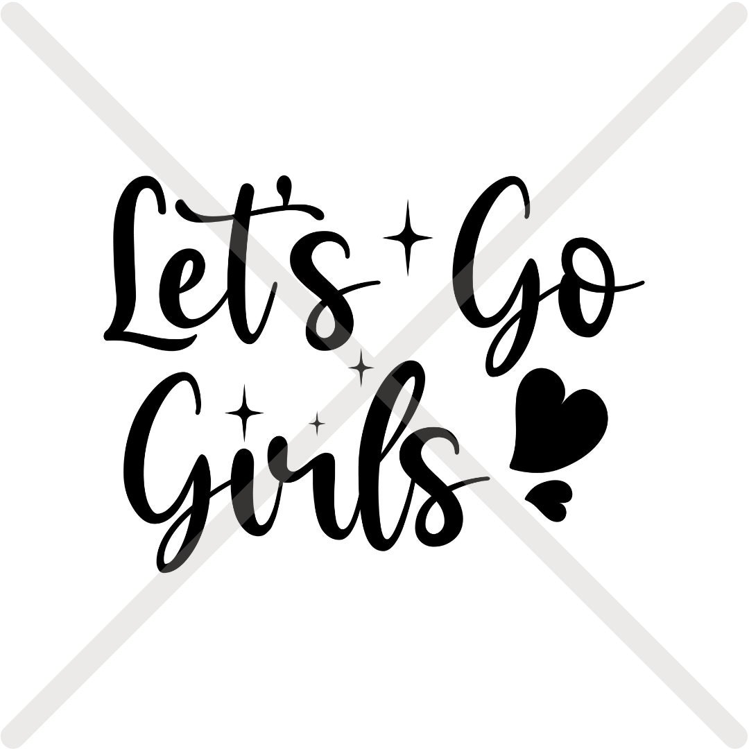 Let's Go Girls SVG PNG - Etsy