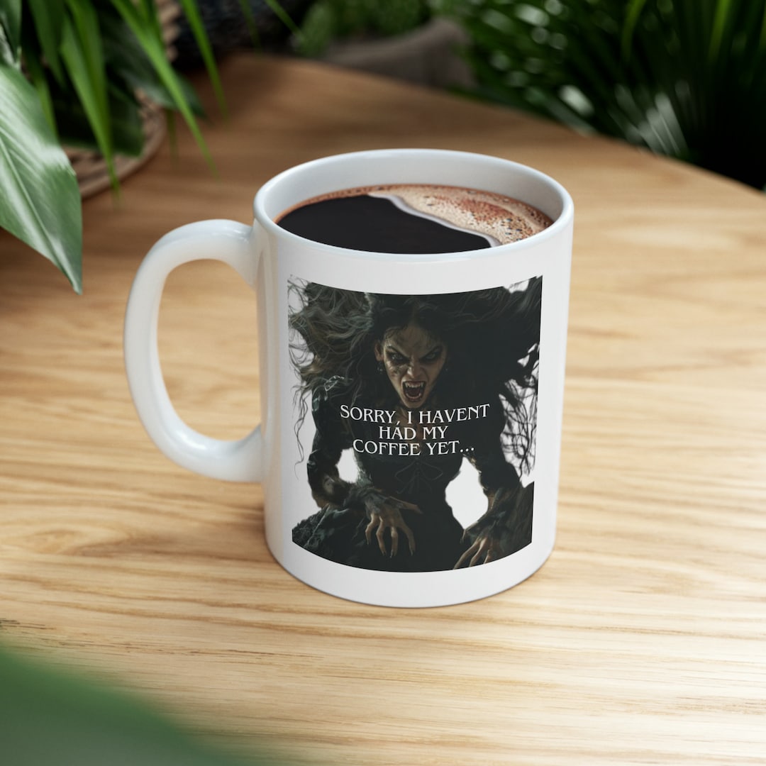 Need Coffee Mug Gift for Friend's, Scary Mug, Morning Mug, Halloween ...