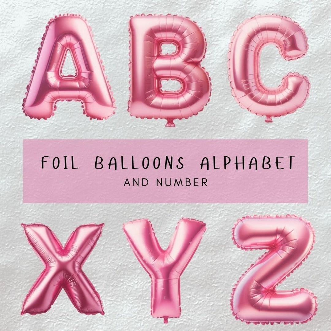 Pink Foil Balloon Letter and Numbers PNG Bundle, Pink Foil Balloon ...