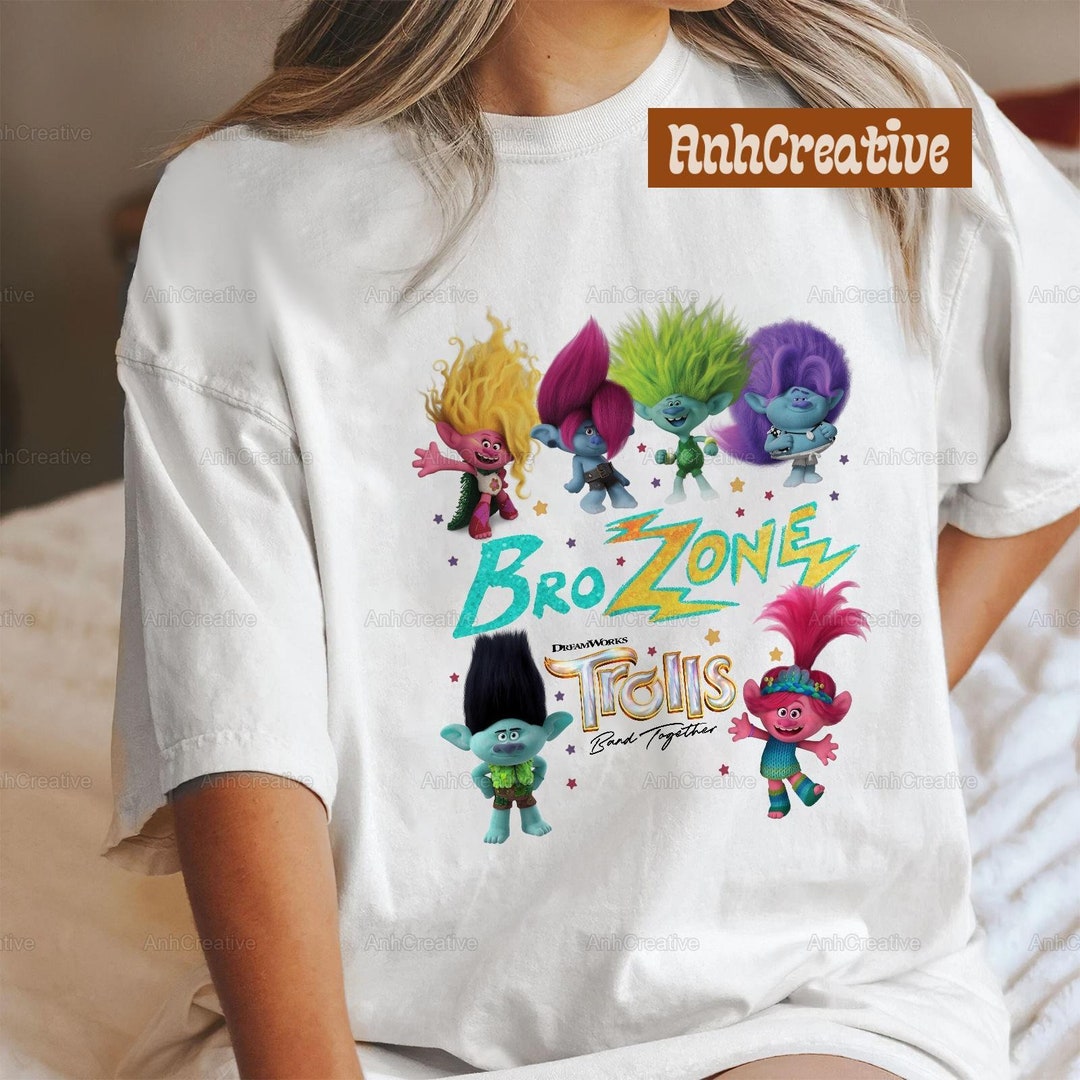 Bro Zone Trolls Band Together Shirt, Dream Works Shirt, Trolls Band ...