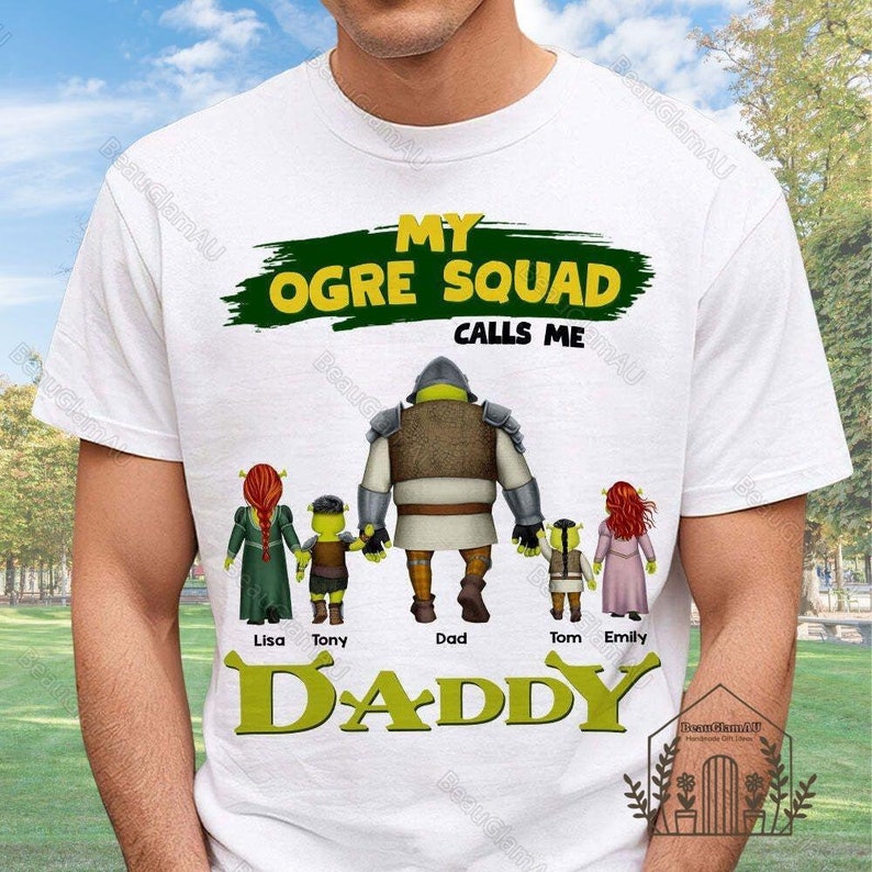 Halloween Custom Shrek T-shirt, Shrek My Ogre Squad Calls Me Daddy ...