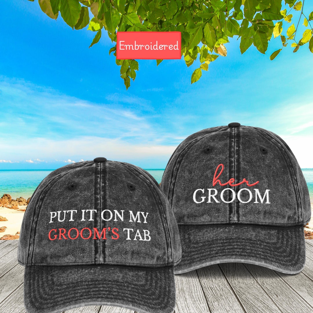 Bride and Groom Matching Hats, Put It on My Groom's Tab, Funny Wedding ...
